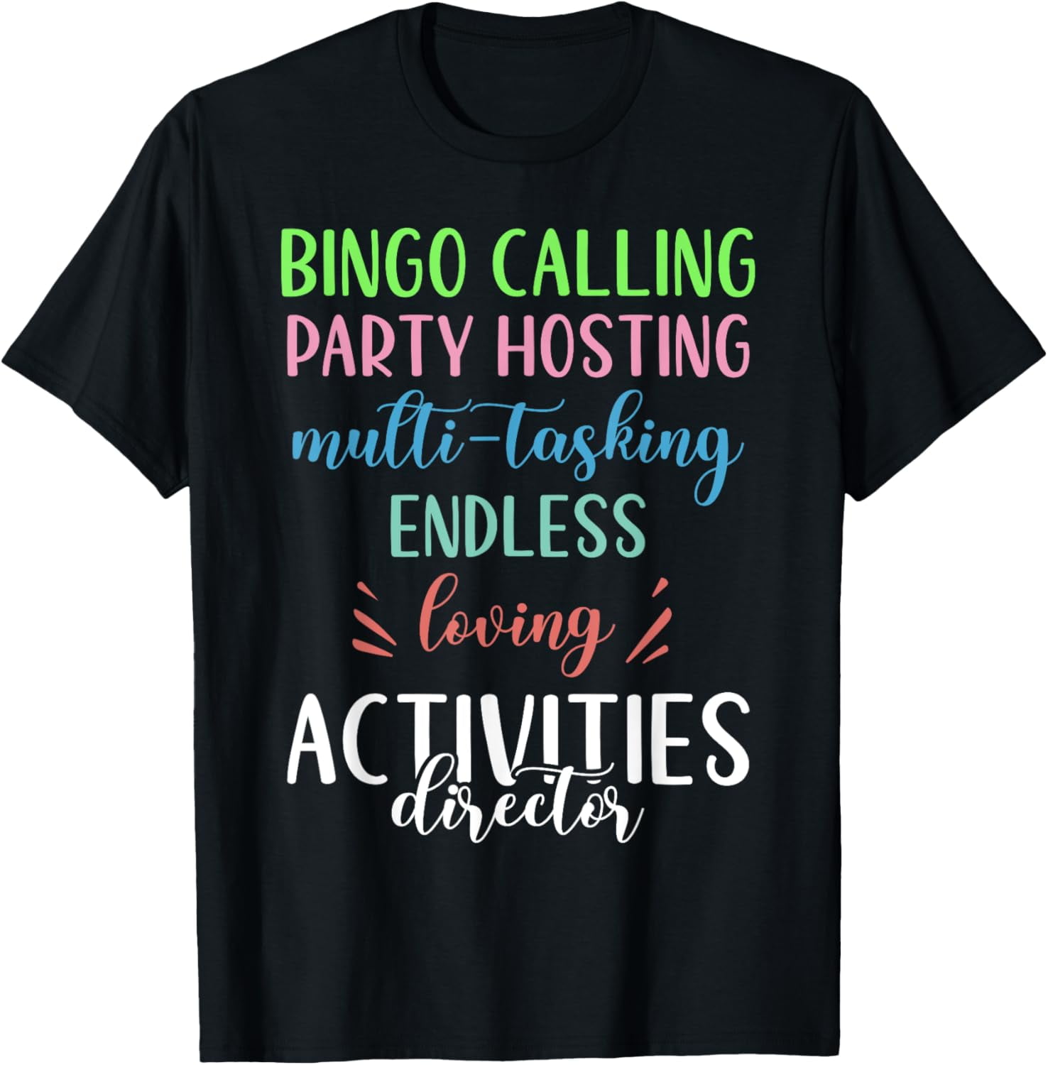 Activities Director Activity Director Activity Coordinator T-Shirt ...