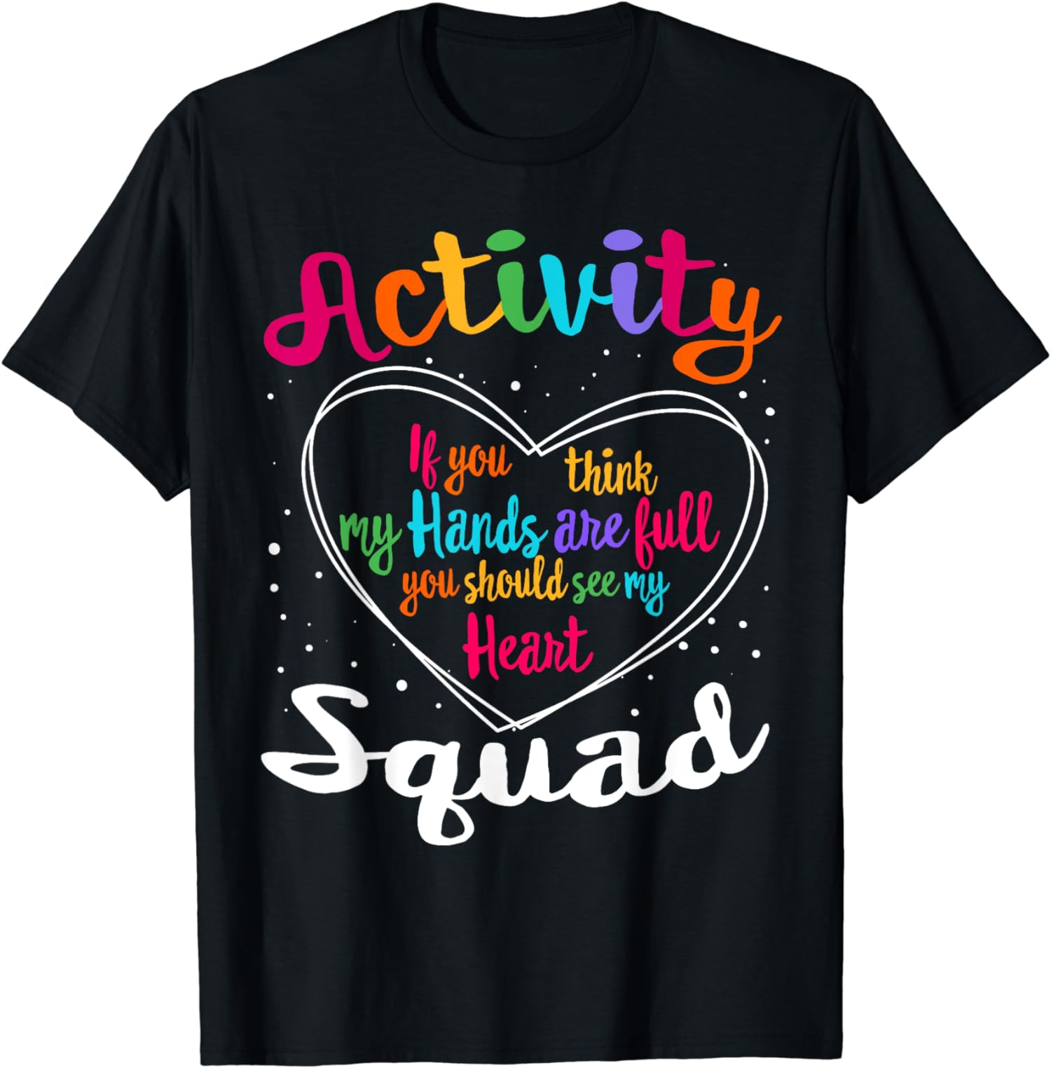 Activity 2024 Assistant Squad Team Professionals Week Director -T-Shirt ...
