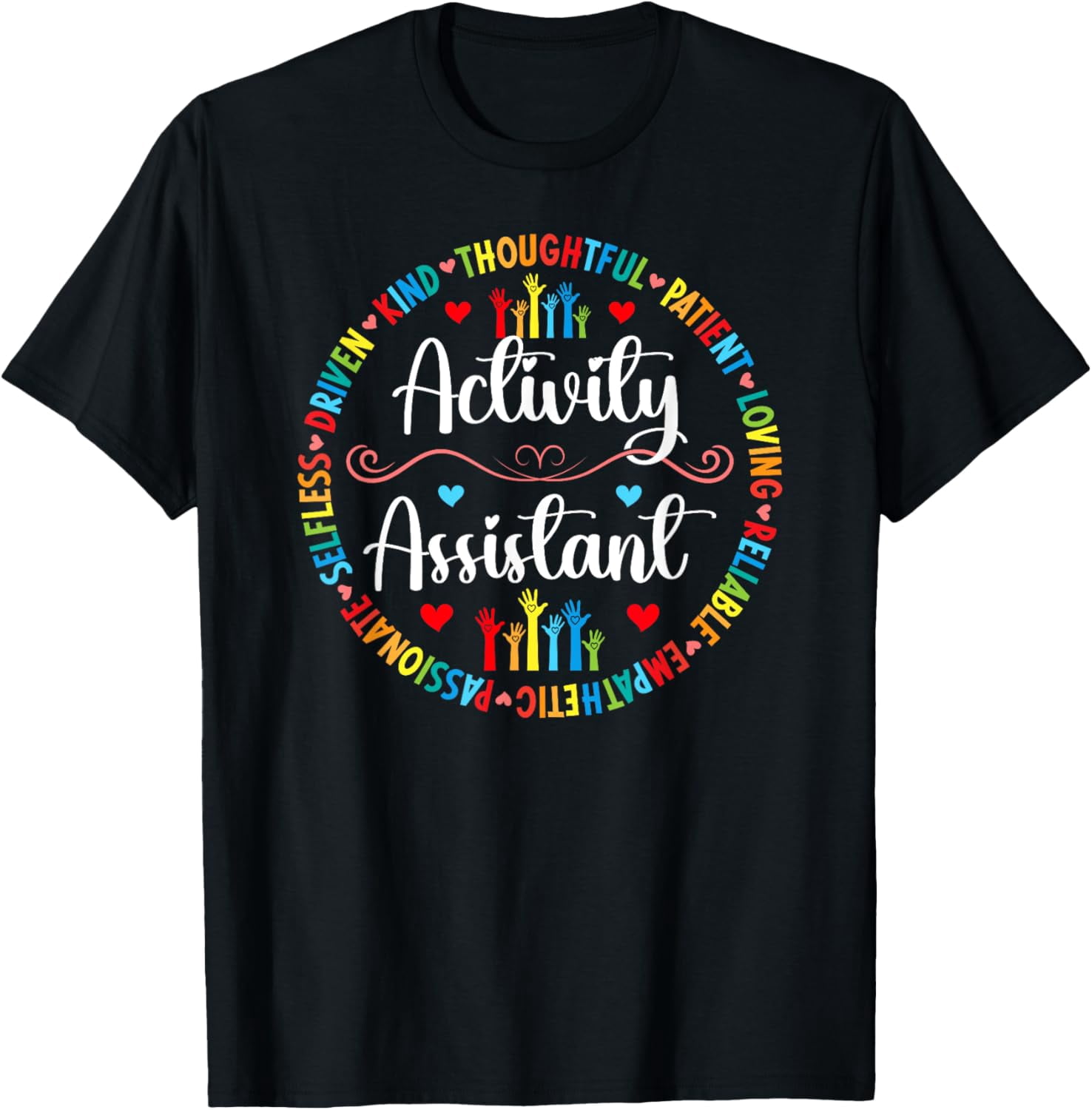 Activity Assistant Activities Assistant Appreciation T-ShirtMen's and ...