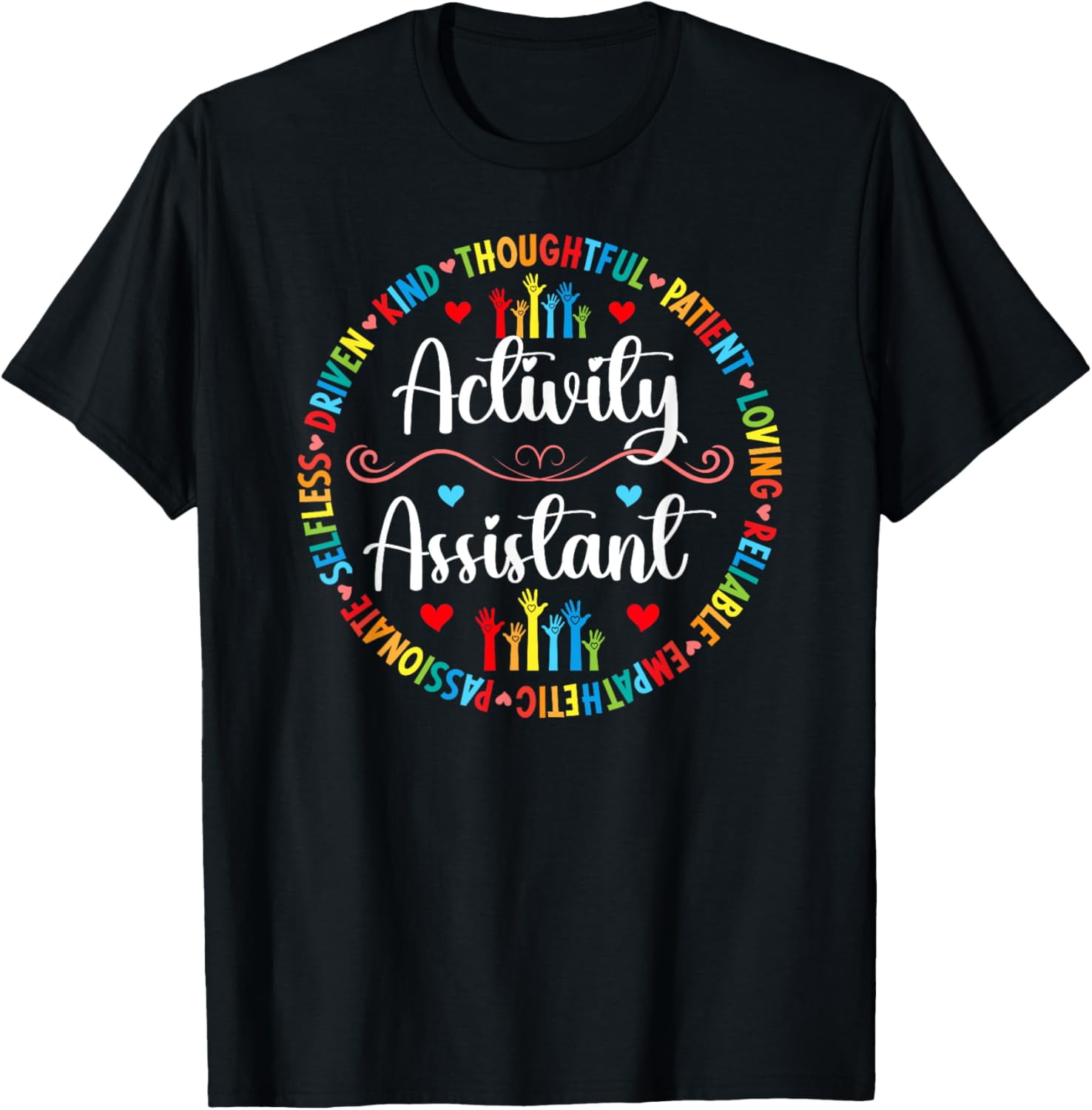 Activity Assistant Activities Assistant Appreciation T-Shirt - Walmart.com