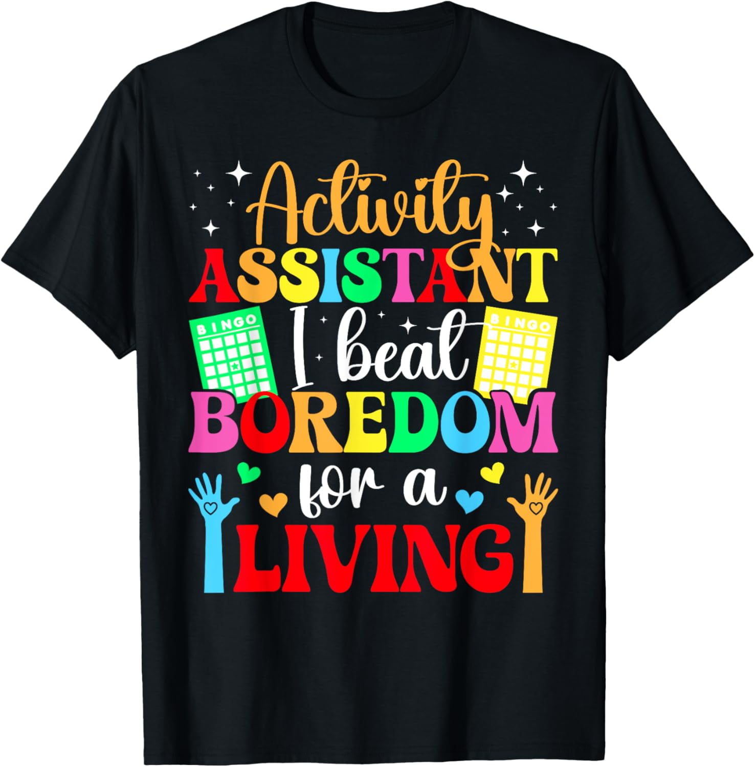 Activity Assistant Funny Activities Assistant T-Shirt - Walmart.com