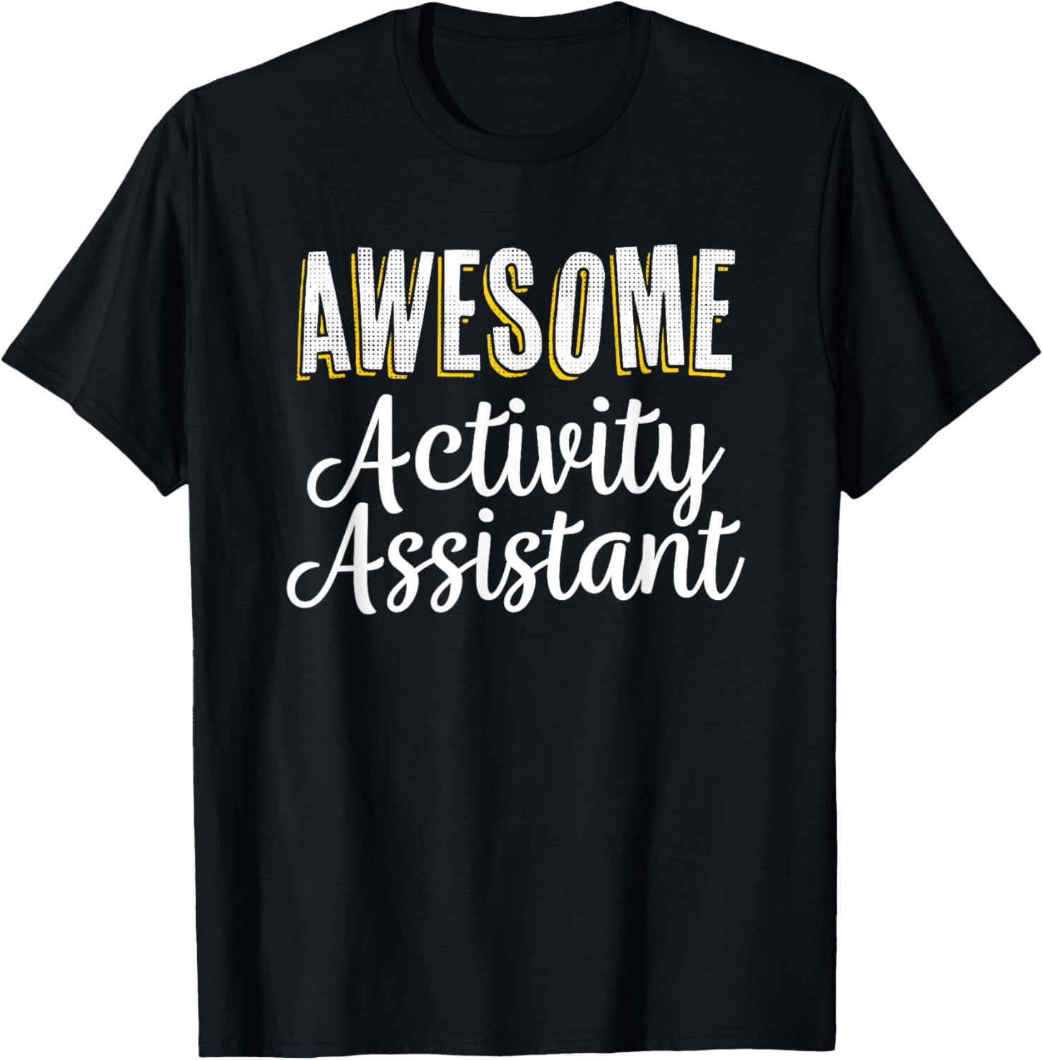 Activity Assistant Shirt Job Activity Professional Week T-Shirt ...