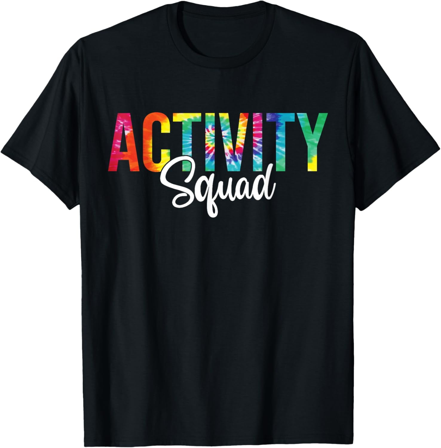 Activity Assistant Squad Professionals Week Tie Dye T-ShirtMen's and ...