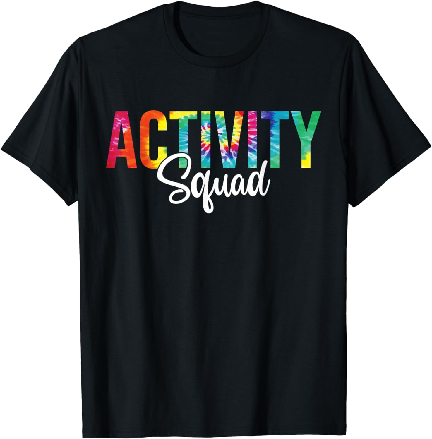 Activity Assistant Squad Professionals Week Tie Dye T-Shirt - Walmart.com