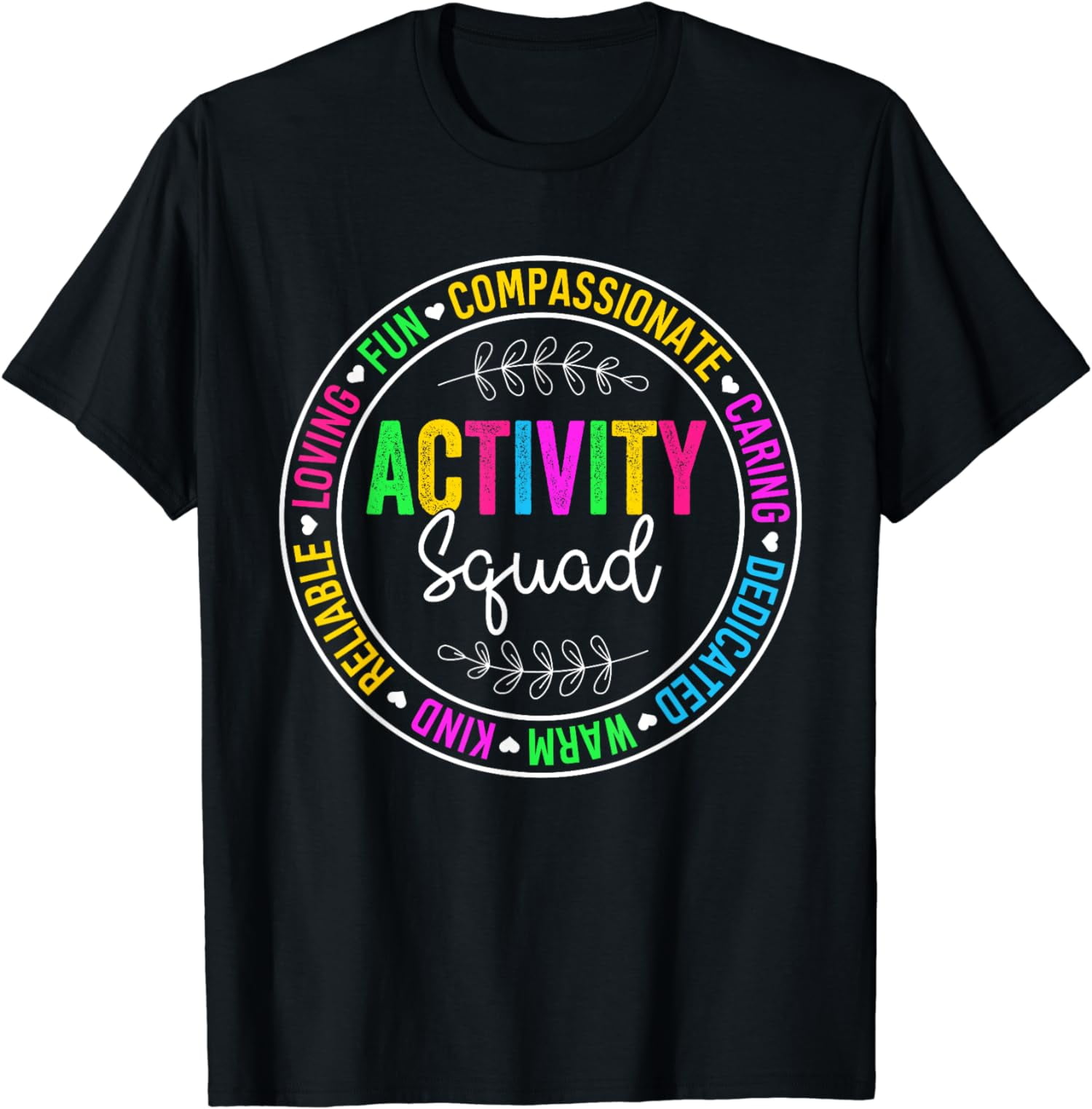 Activity Assistant Squad Team Professionals Week Director T-Shirt ...