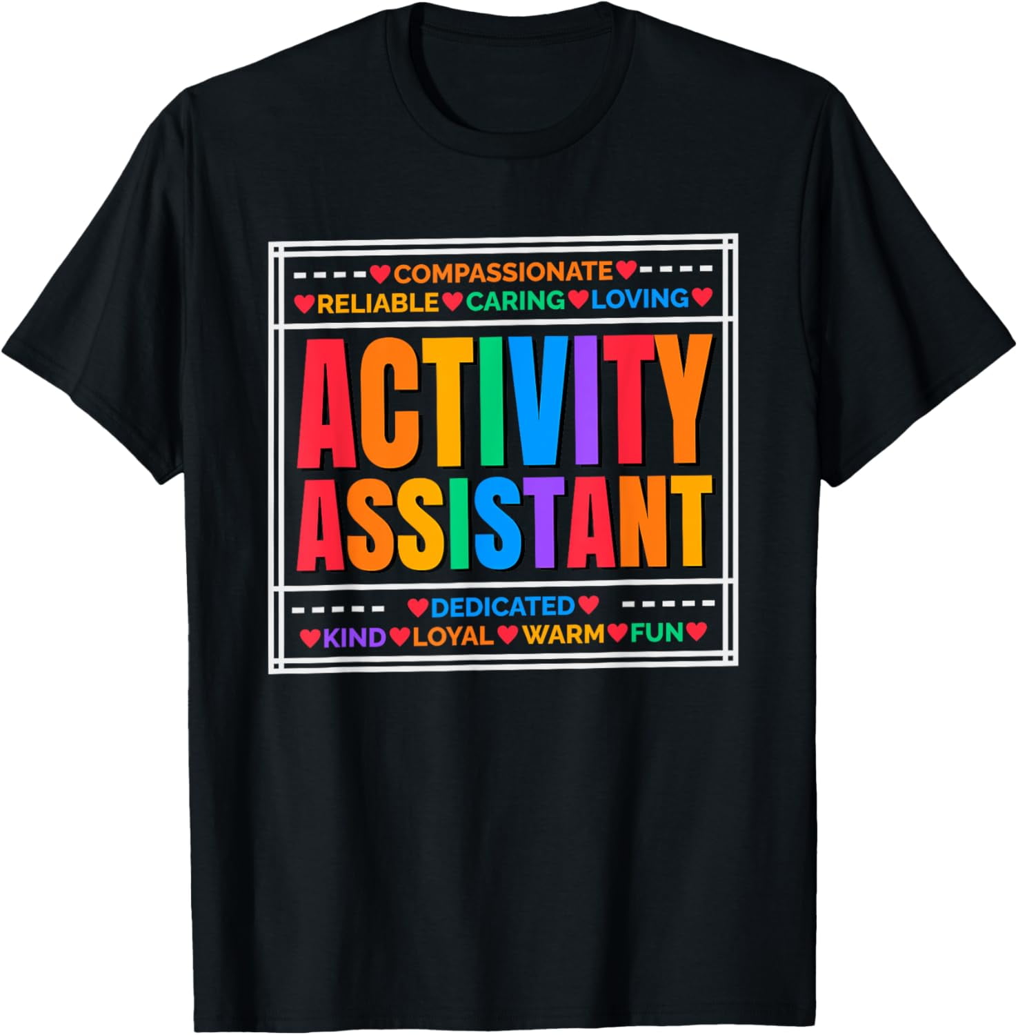 Activity Assistant T-ShirtMen's and women's gift, black and white T ...