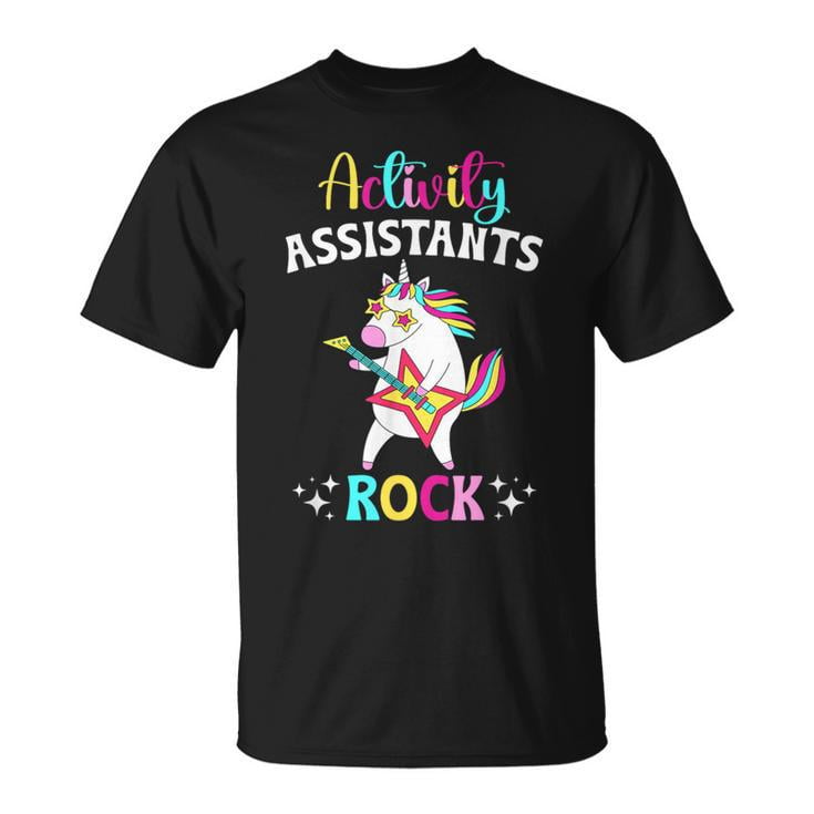 Activity Assistants Rock T-Shirt – Activities Assistant Appreciation ...