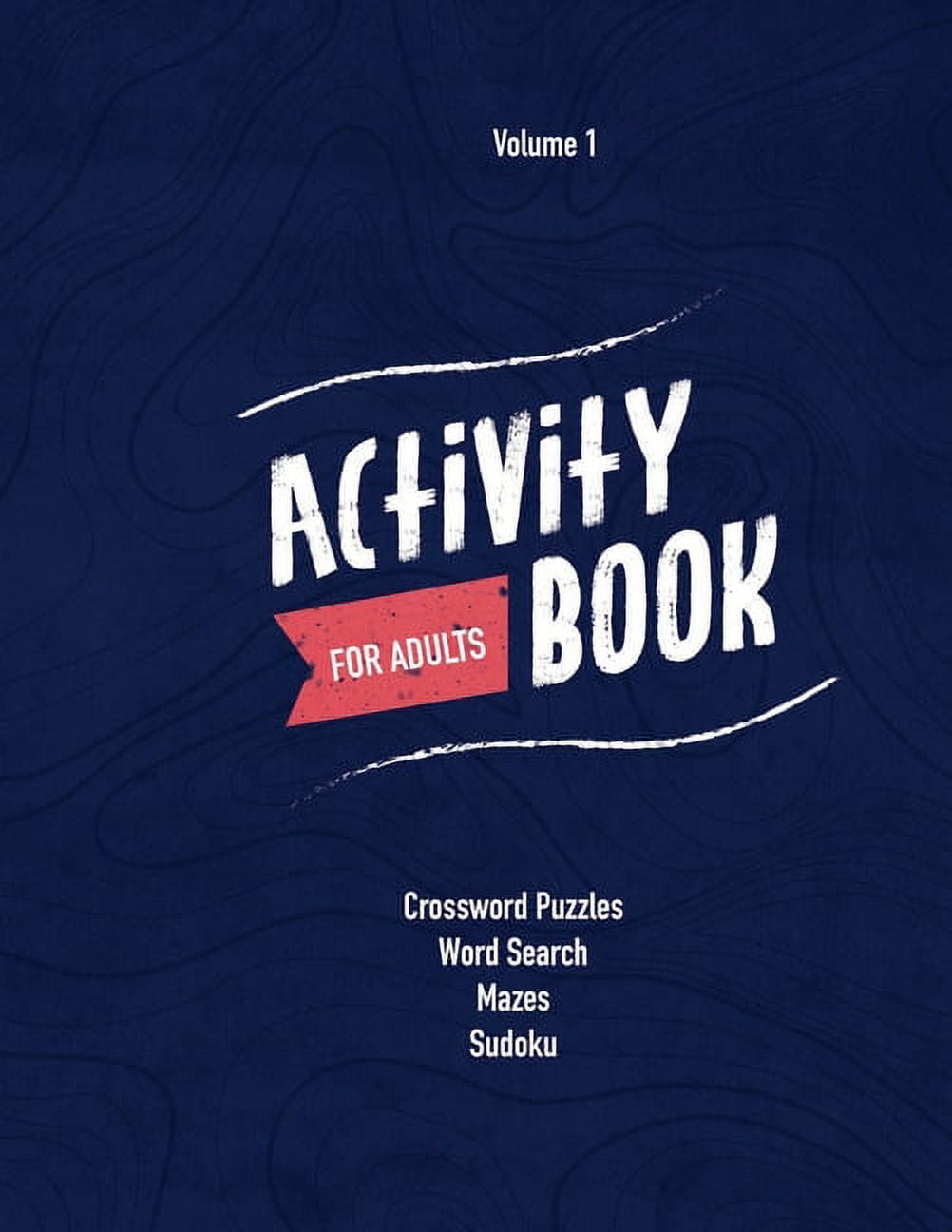 Activity Book For Adults: Crossword Puzzles, Sudoku, Word Searches ...
