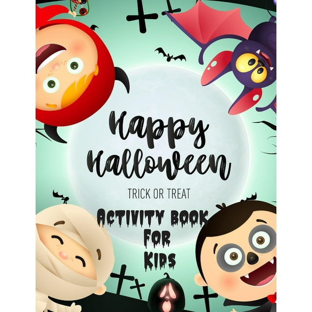 Activity Book For Kids : Fun and Relaxing Halloween activity Book: Boys ...
