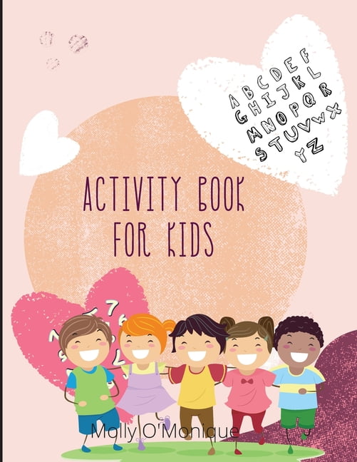 Activity Book for Kids : Books for Kids Age 3, 4, 5, 6, 7, 8 Easy Kids ...
