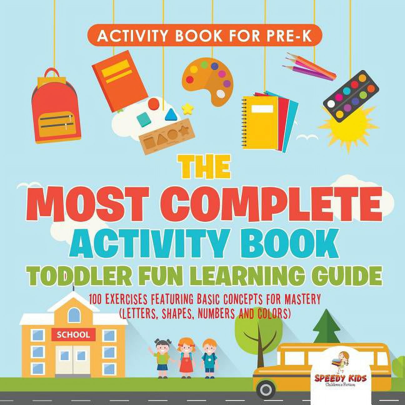 Activity Book for Prek. The Most Complete Activity Book Toddler Fun ...