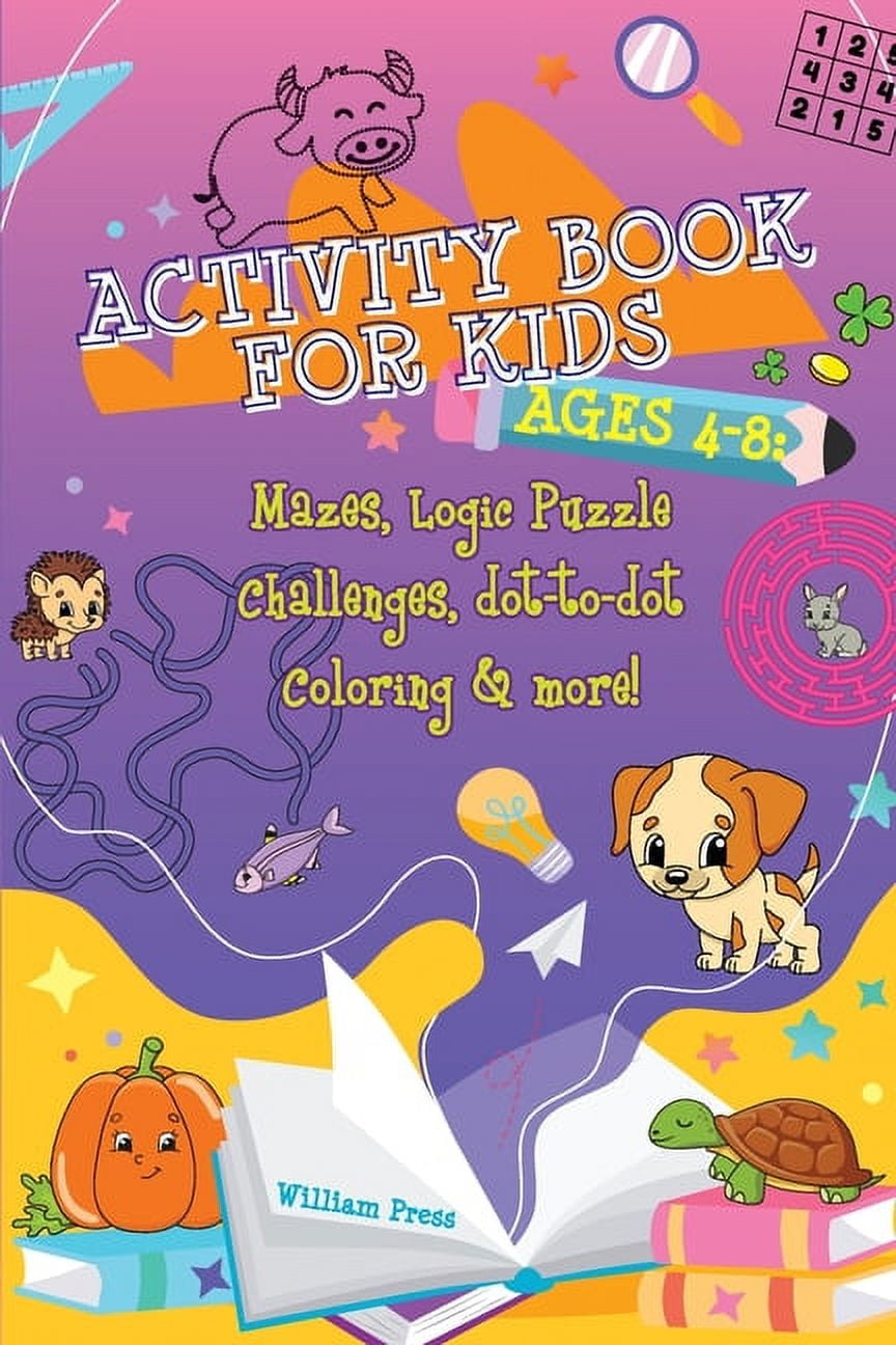 Activity Book for Kids Ages 4-8: Fun & Challenging Mazes, Logic Puzzle ...