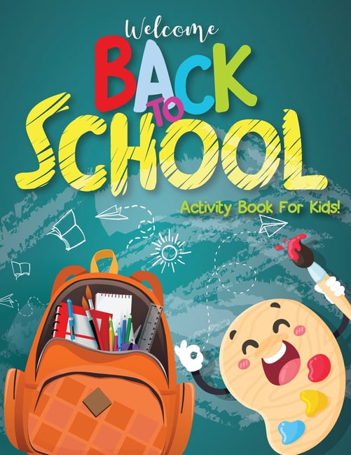 Activity Books for Children 6-12: Back to School Activity Book for Kids ...