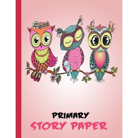 Activity Books Owls: Primary Story Paper: Draw & Write Composition Book ...