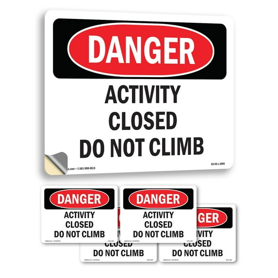 Activity Closed Do Not Climb OSHA Danger Vinyl Decal Label 18 Inch x 12 ...