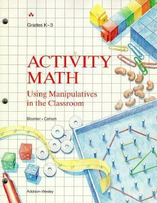 Pre-Owned Activity Math: Using Manipulatives in the Classroom Grades K ...
