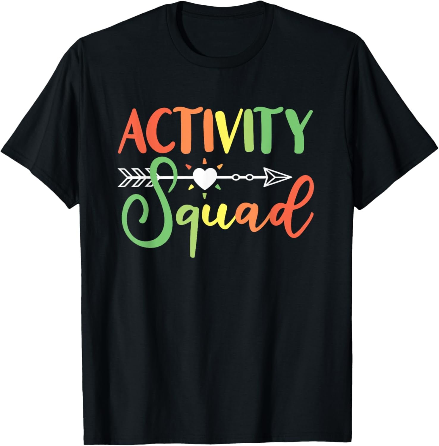 Activity Squad Activity Director Activity Assistant T-Shirt Casual ...