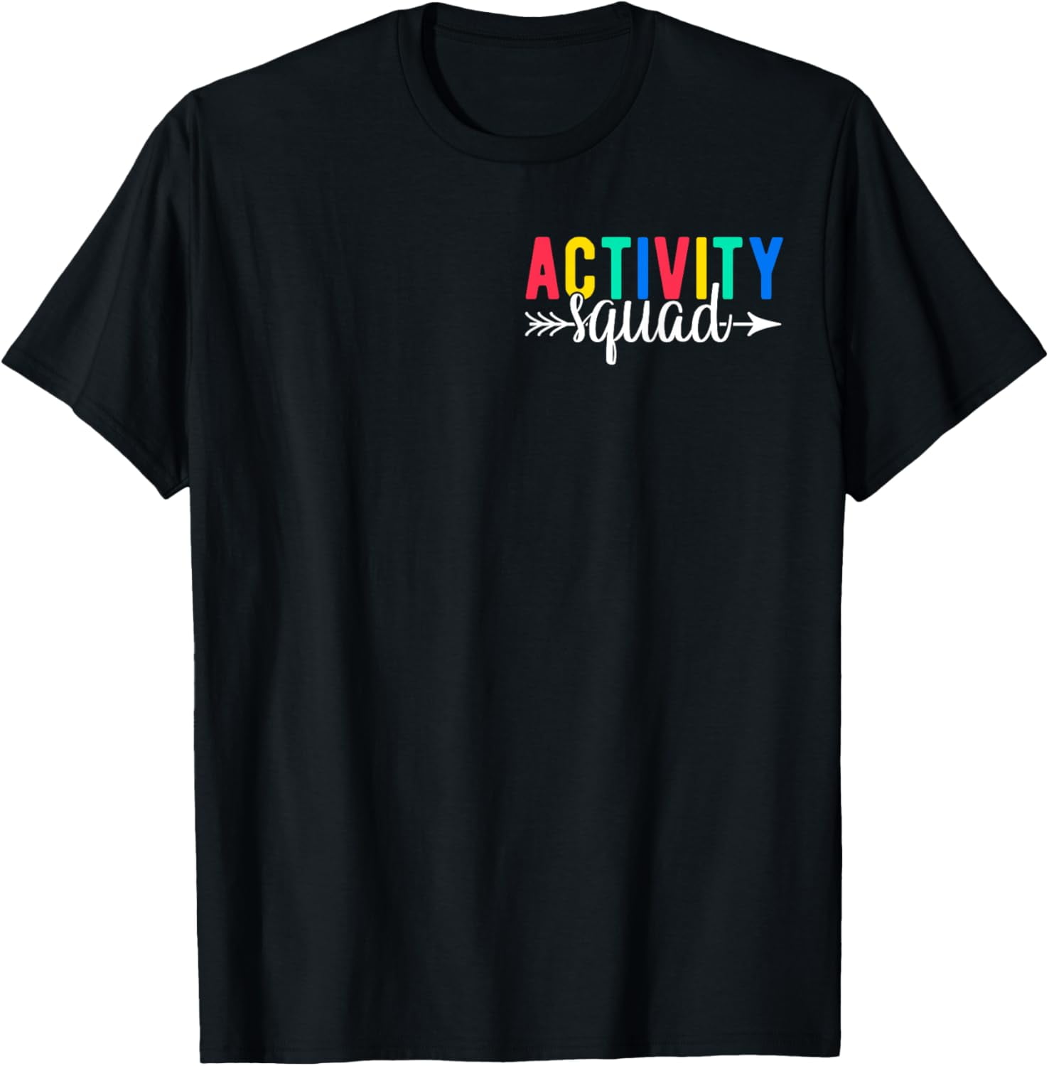 Activity Squad Activity Director Activity Assistant T-Shirt - Walmart.com