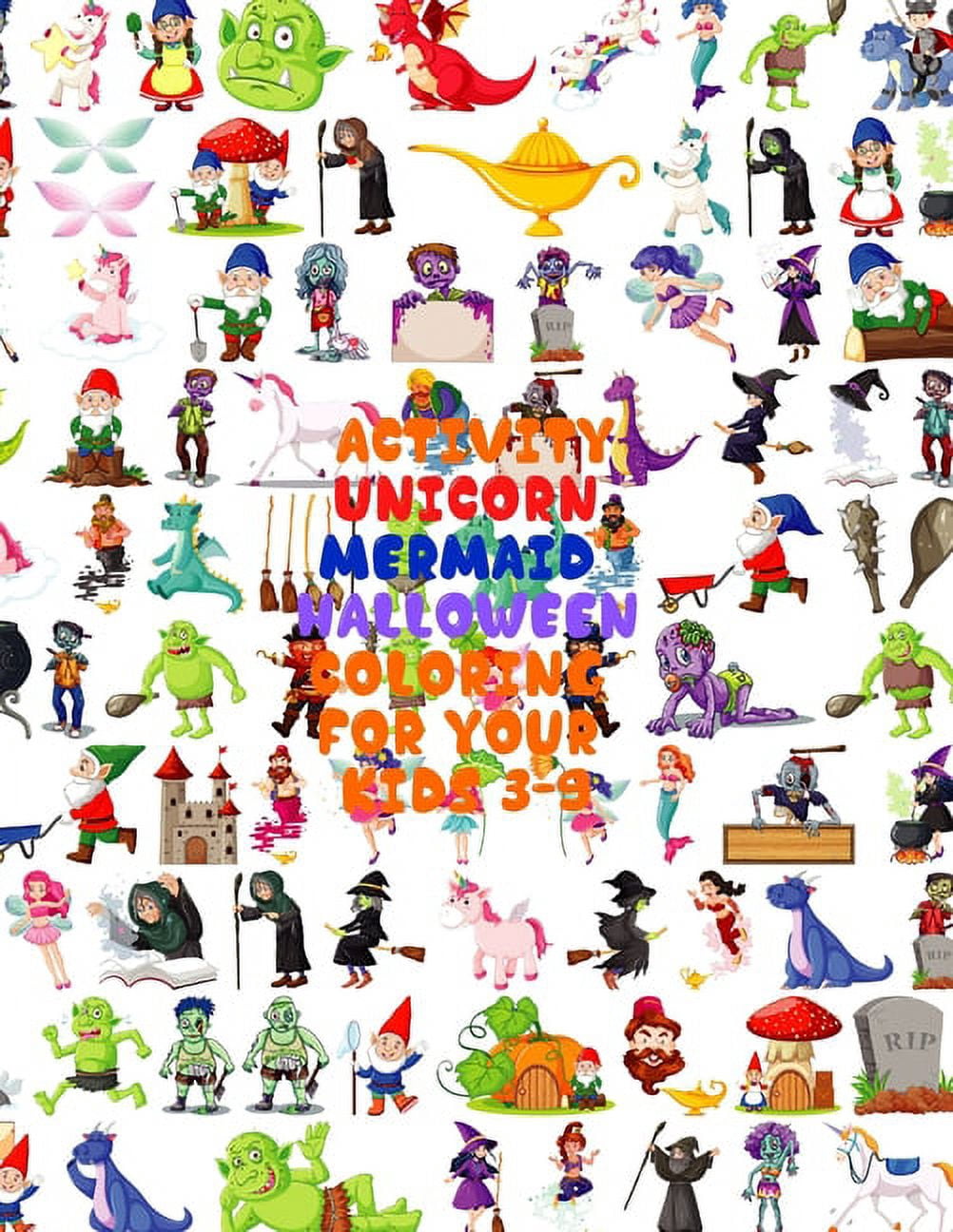 Activity Unicorn: MERMAID HALLOWEEN COLORING FOR YOUR KIDS 3-9: Jumbo ...