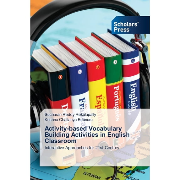 Activity-based Vocabulary Building Activities in English Classroom ...