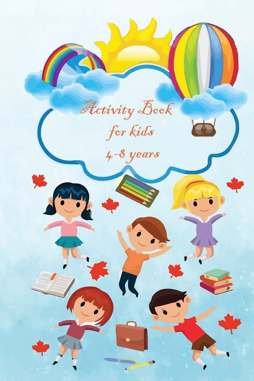 Activity book for kids 4-8 years: : Mazes, Coloring . Mazes Workbook 6 ...