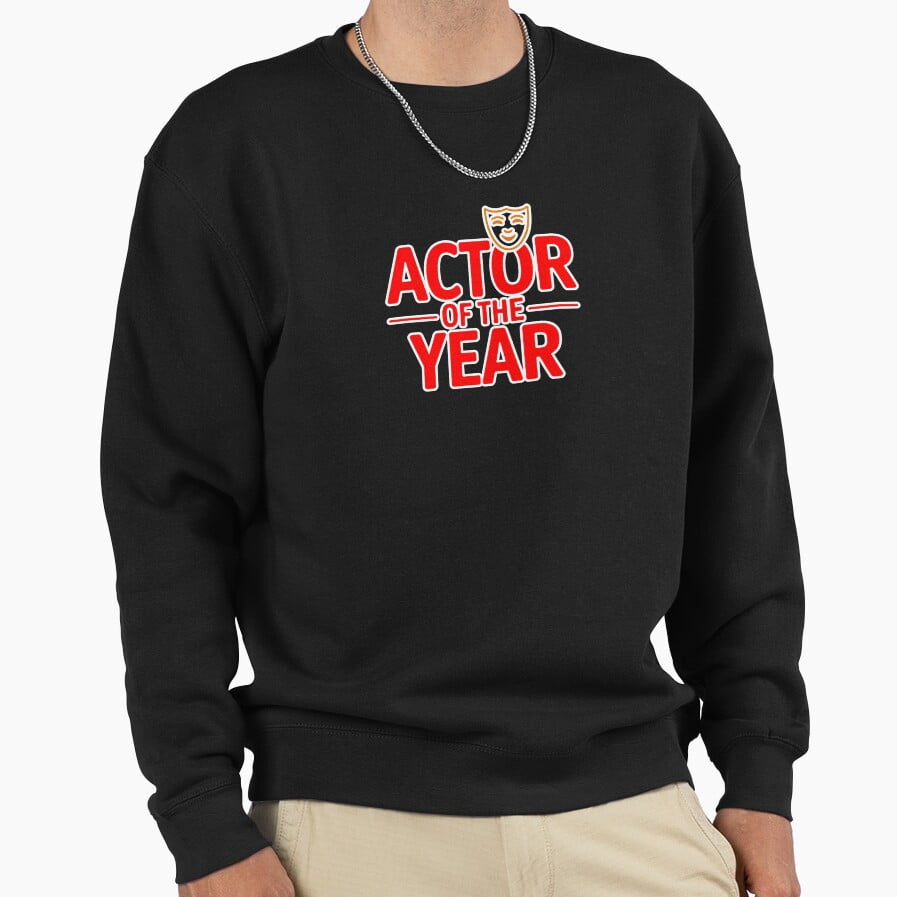Actor Of The Year Unisex Sweatshirt Funny Christmas Retro Vintage ...