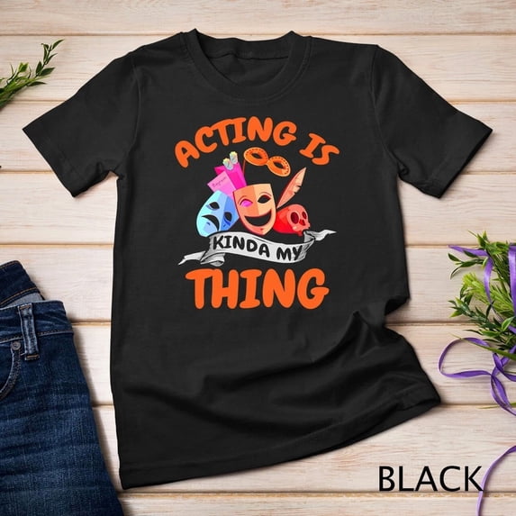 Actor Theatre Acting Thespian Graphic Top for Performance Fans,for ...