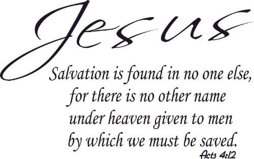 Acts 4:12, Jesus, 11x22, No Other Name to Be Saved, Bible Verse Wall ...