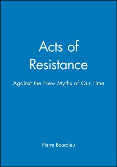 Acts of Resistance : Against the New Myths of Our Time - Walmart.com