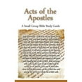 Acts of the Apostles, a Small Group Bible Study Guide - Walmart.com
