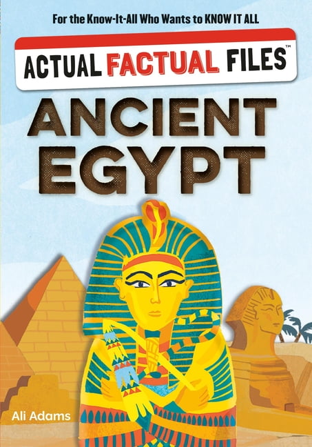 Actual Factual Files Actual Factual Files: Ancient Egypt, Book 1 ...