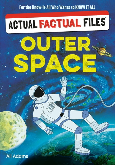 Actual Factual Files Actual Factual Files: Outer Space, (Paperback ...