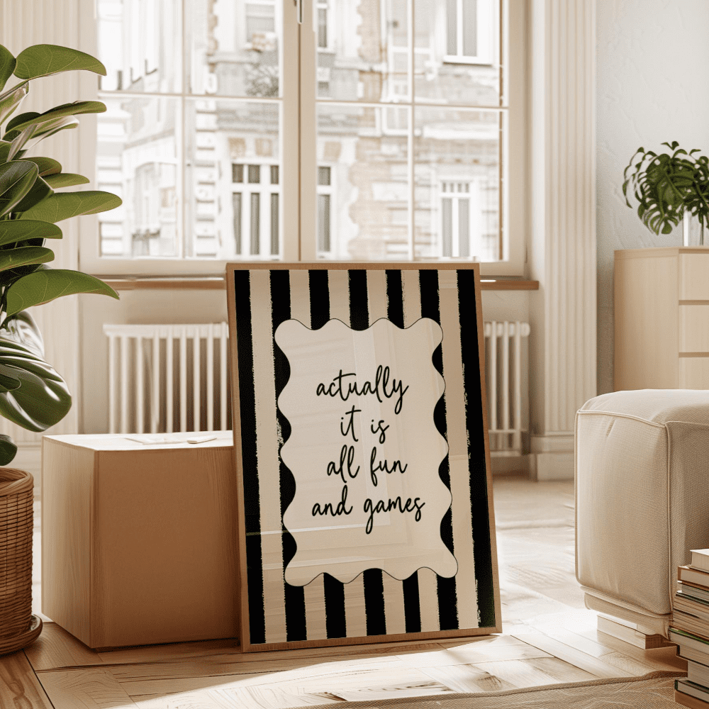 Actually It Is All Fun And Games Poster, Striped Wall Art, Instant ...