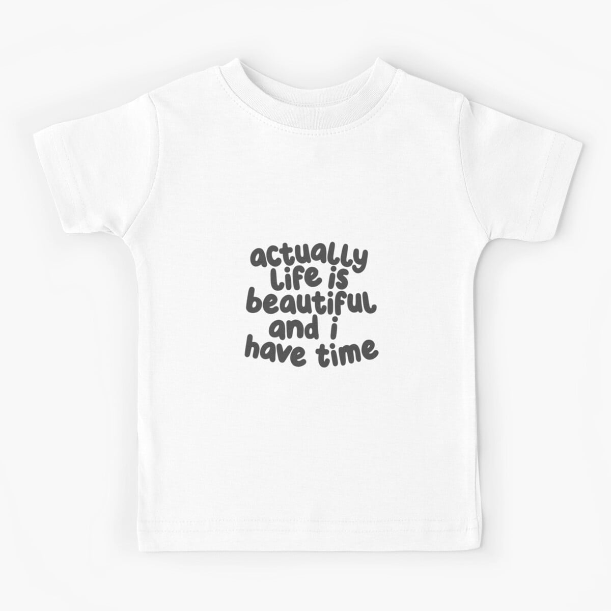Actually Life is Beautiful and I Have Time by The Motivated Type in ...