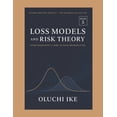 Actuary Mastery Series II - The Advanced Loss Models and Risk Theory ...