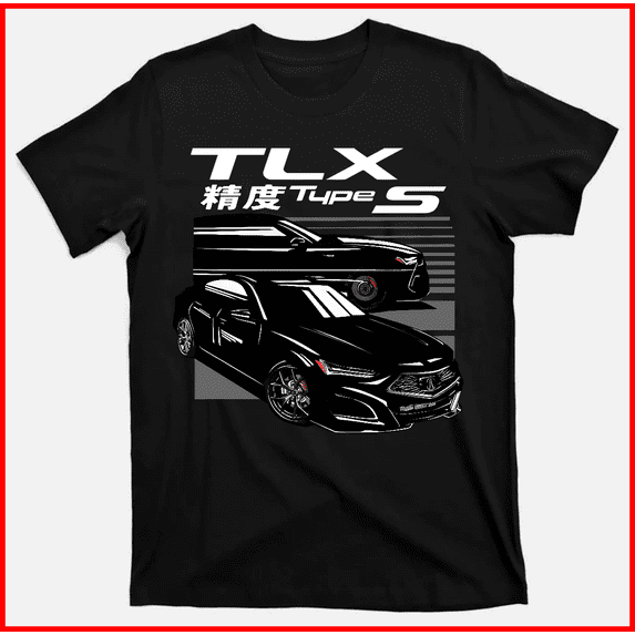 Acura TLX Type-S Car Racing Lover Luxury Vehicle Automobile Unisex T ...