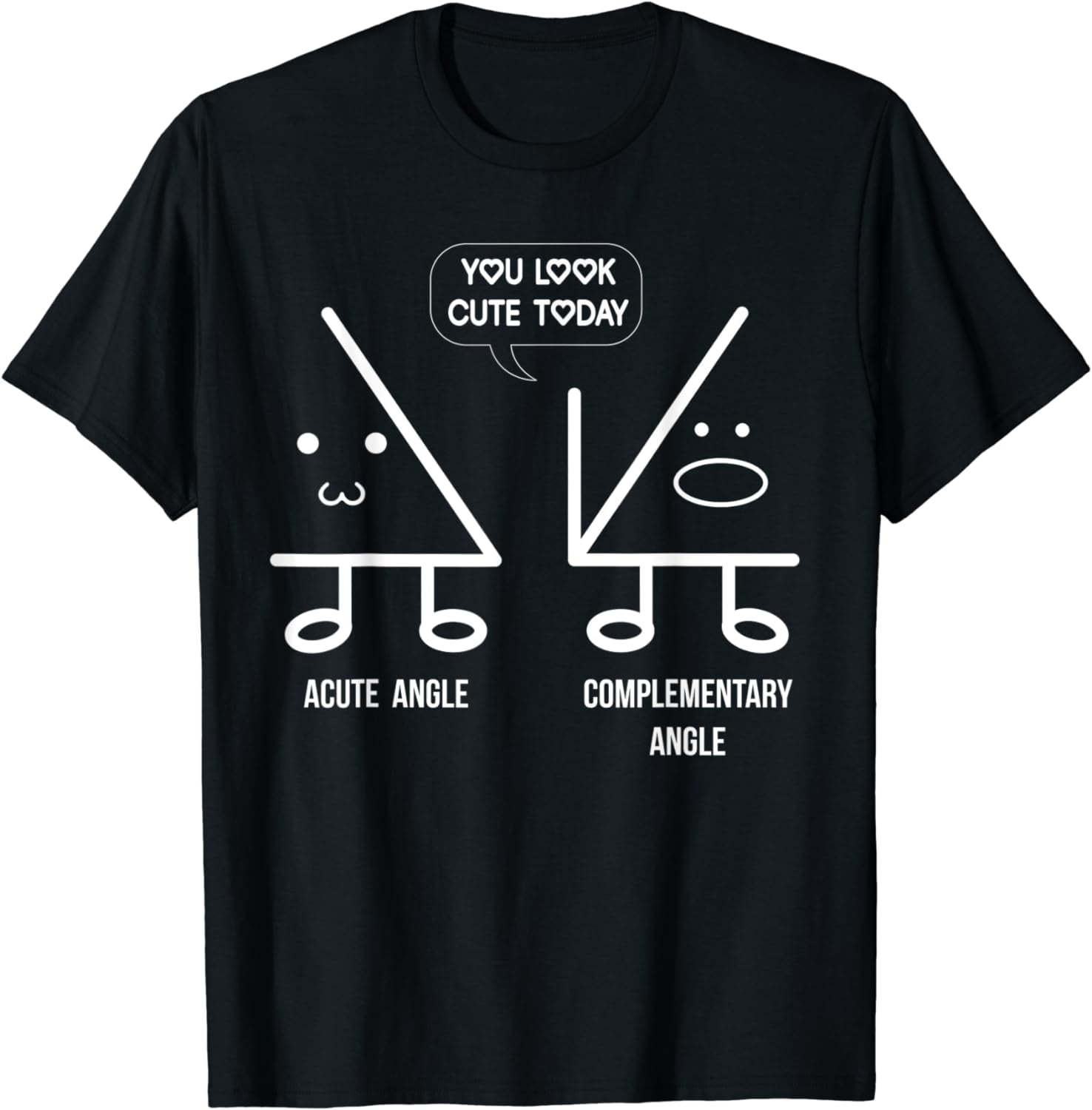 Acute Angle Funny Math Teacher You Look Cute Geek Kids Gift T-Shirt ...