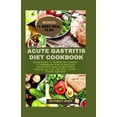 Acute Gastritis Diet Cookbook: Healing Recipes for Your Stomach - A ...