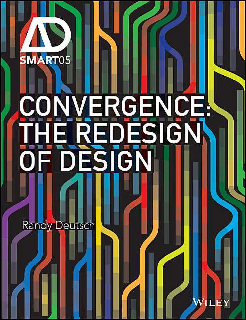Ad Smart: Convergence: The Redesign of Design (Hardcover) - Walmart.com