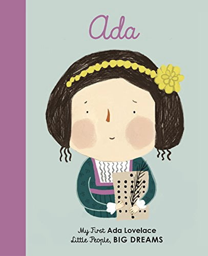 Pre-Owned ADA Lovelace: My First ADA Lovelace (Board book) 1786032597 ...
