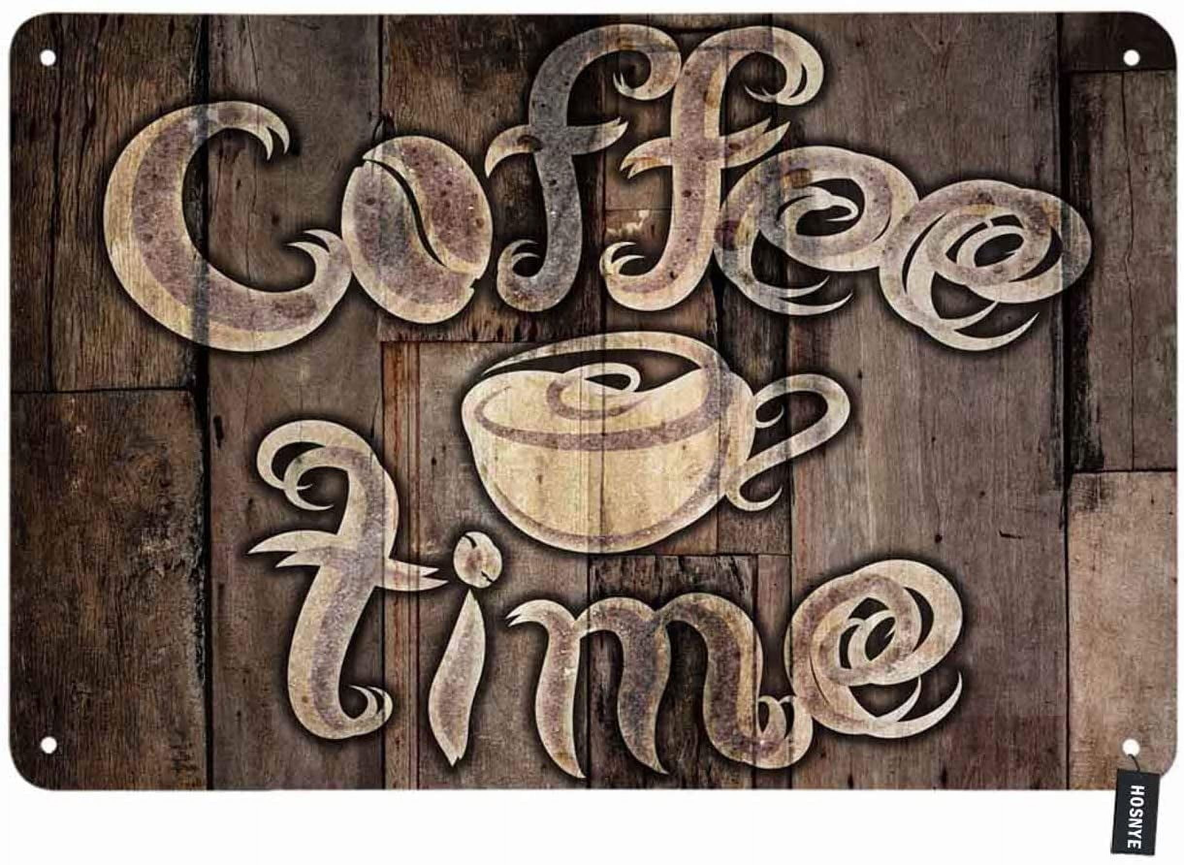 Adale Coffee Time Tin Sign Romb Pattern Phrase with A Cup on A Wooden ...