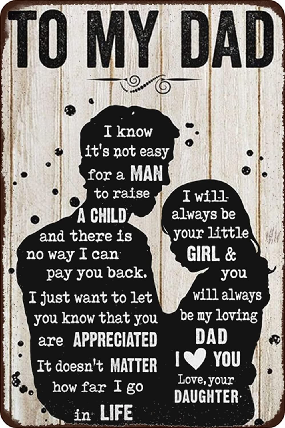 Adale To My Dad Metal Tin Sign I Know It's Not Easy for a Man to Raise ...