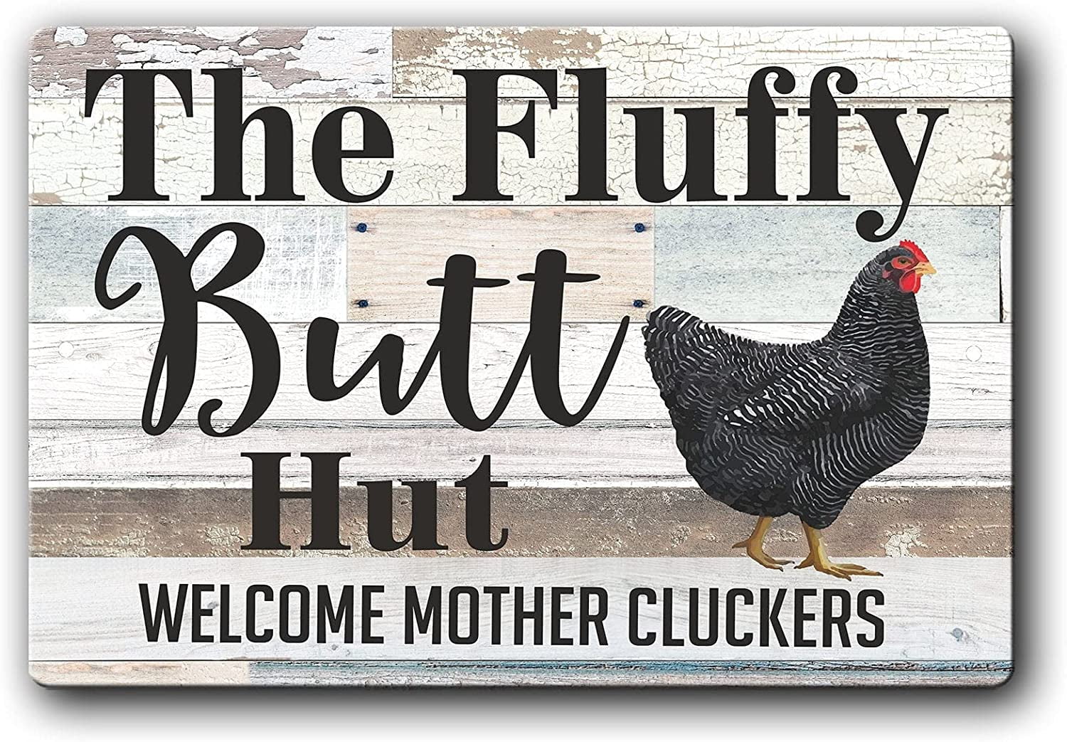 Adale Fluffy Butt Hut Welcome Mother Cluckers Tin Sign Funny Chicken ...
