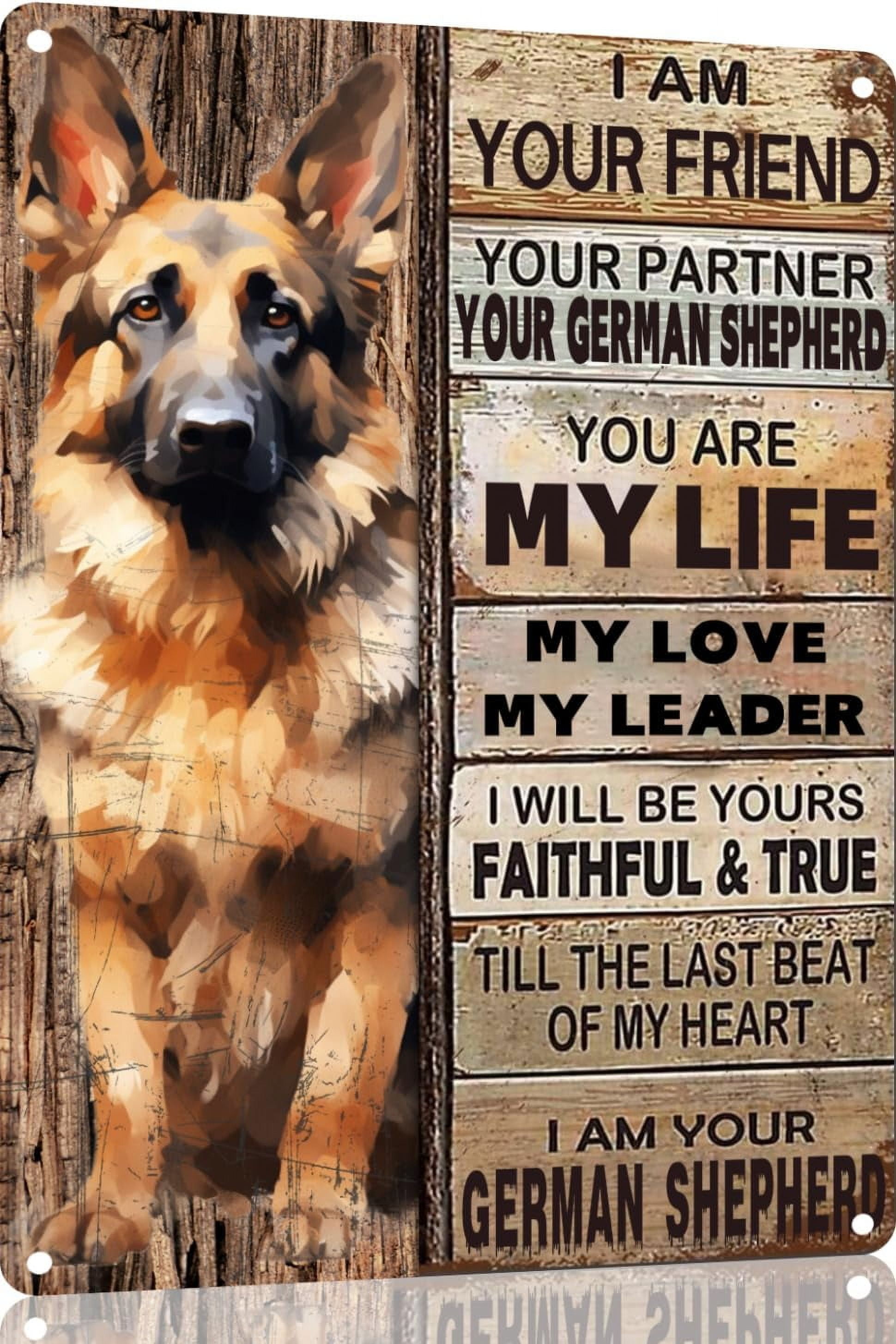 Adale German Shepherd Metal Sign Tin Sign Vintage Wall Art I Am Your ...