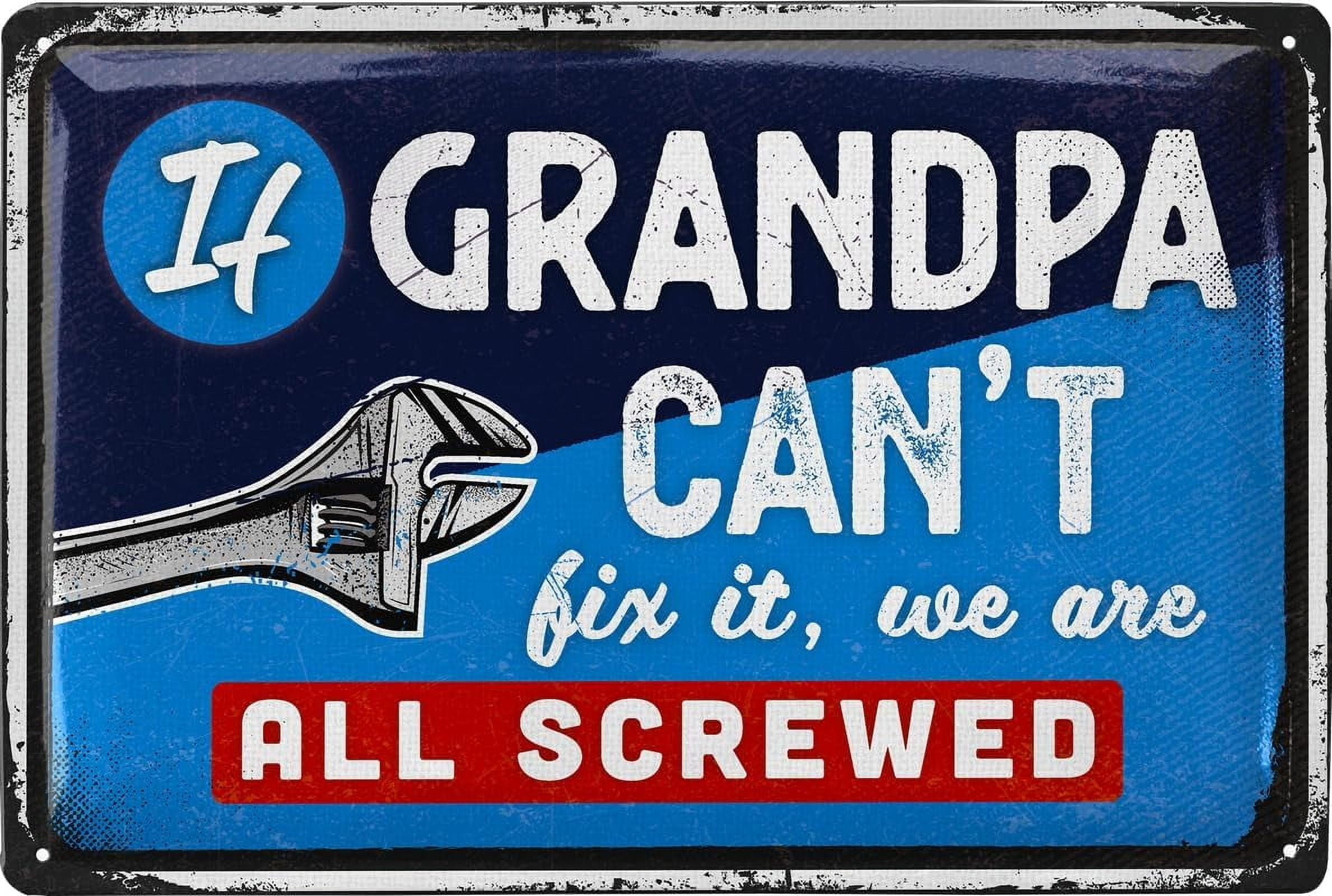 Adale Grandpas Garage Sign IF GRANPA CAN'T FIX IT, Grandpa's Garage ...