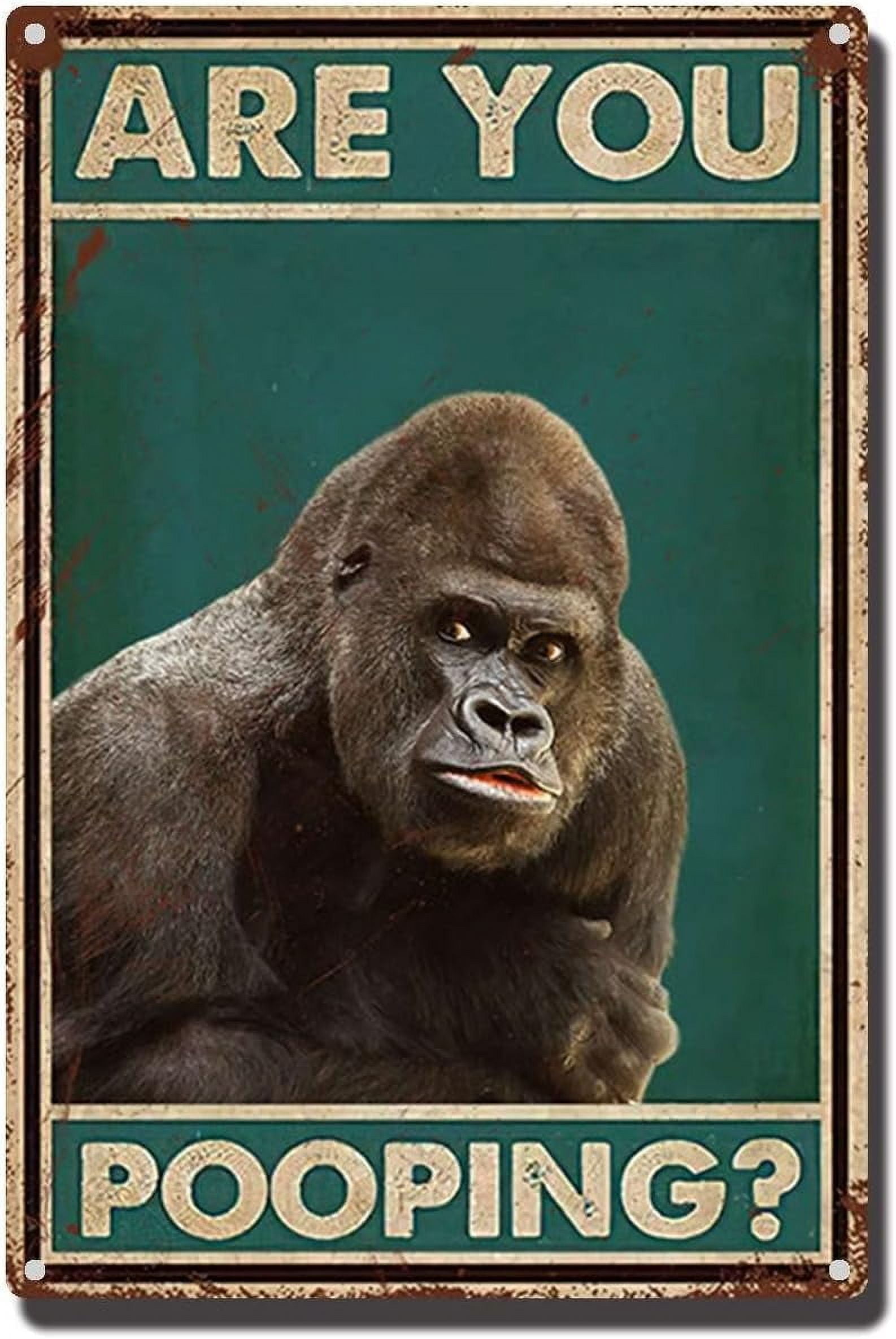 Adale Metal Sign Vintage Funny Gorillas are You Pooping Signs Bathroom ...