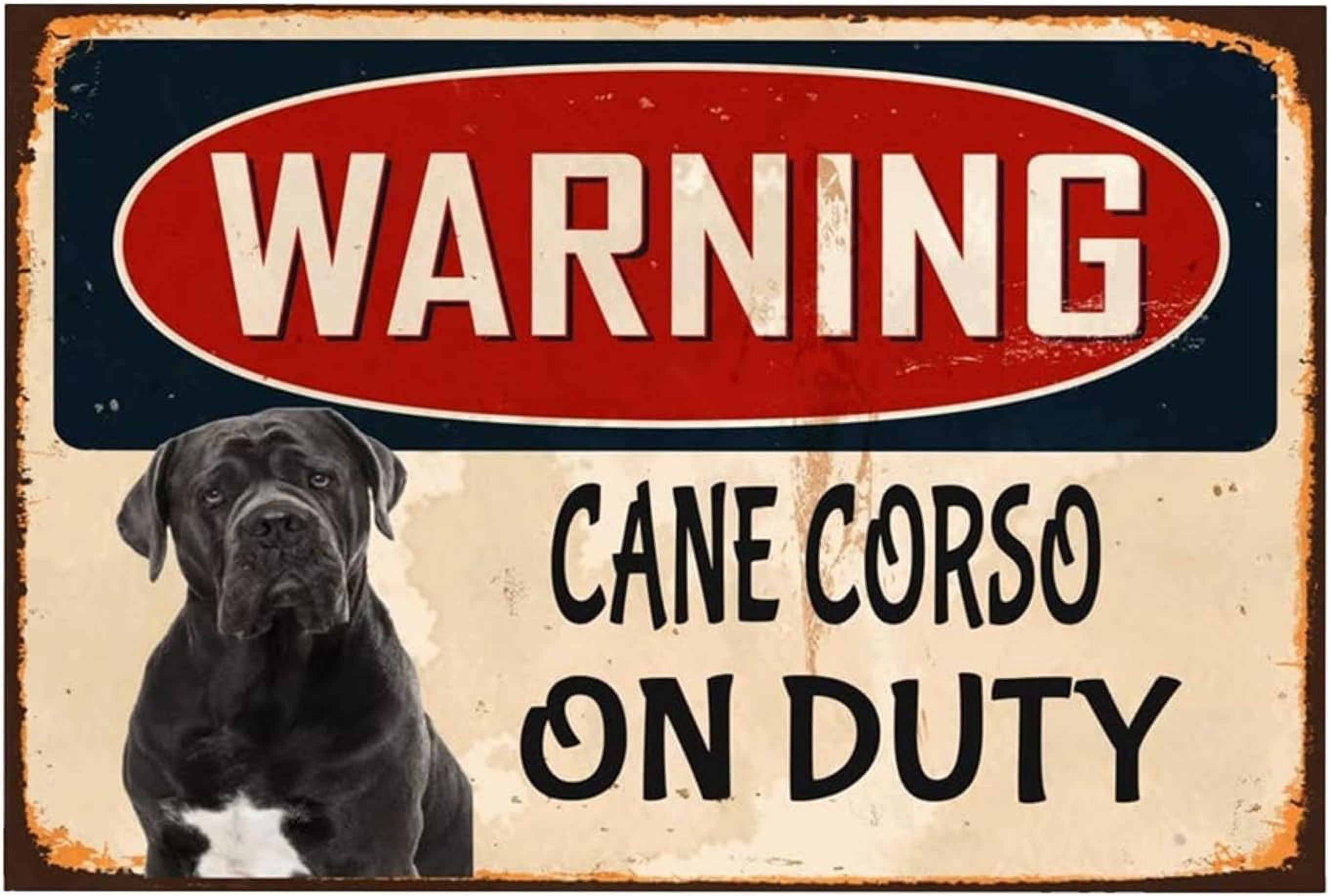 Adale Metal Sign Warning Cane Corso On Duty Warning Sign Warning Sign ...