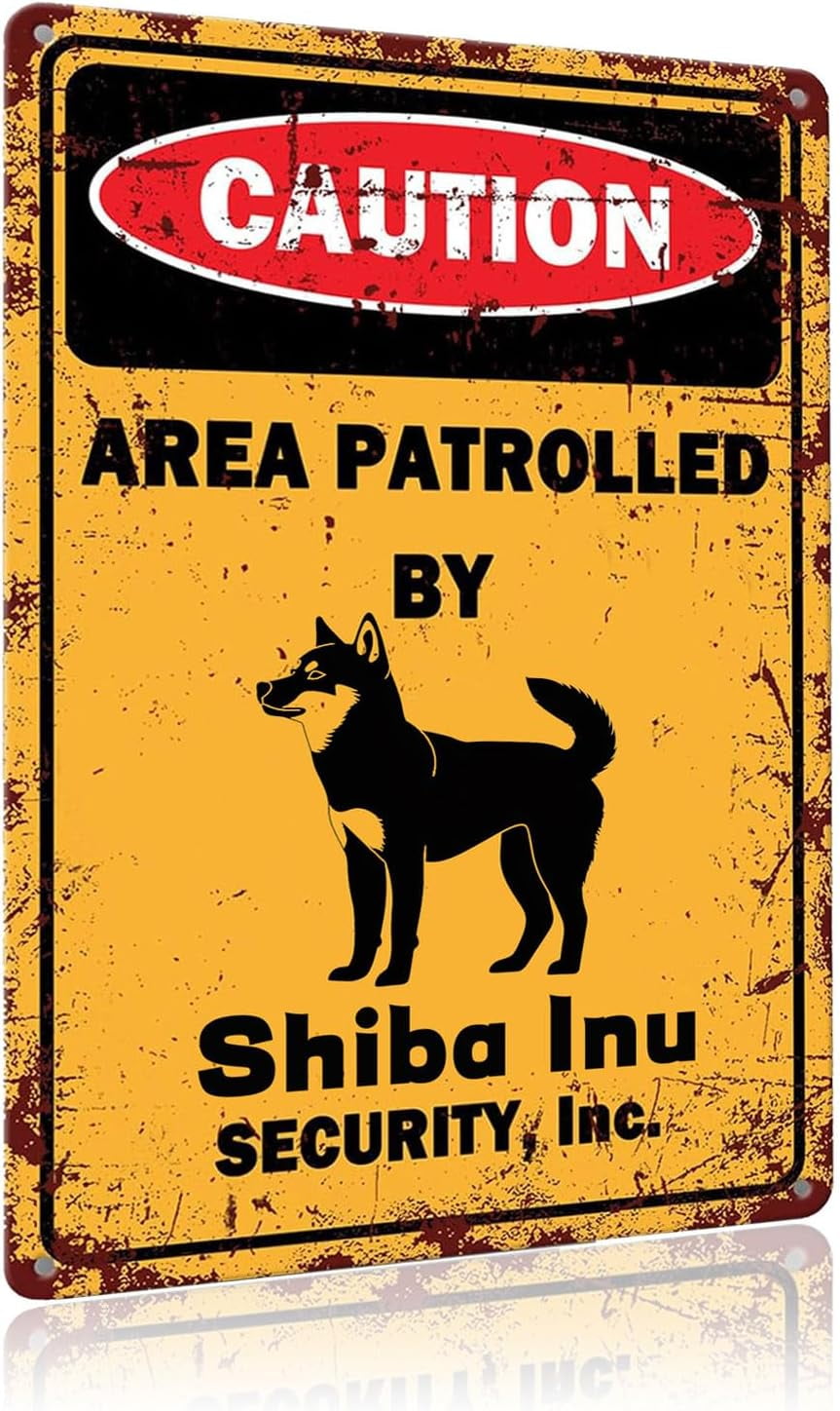 Adale Metal Signs Shiba Inu Caution Area Patrolled By Sign Warning Sign ...