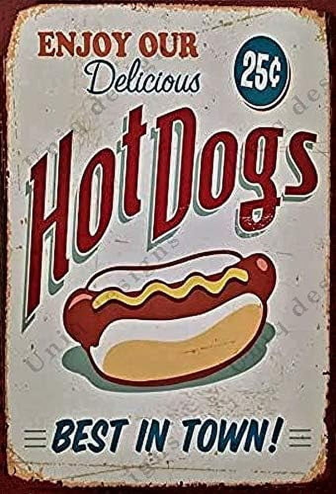 Adale Metal Tin Signs Hot Dogs Best In Town Food Sign Hot Dog Decors ...