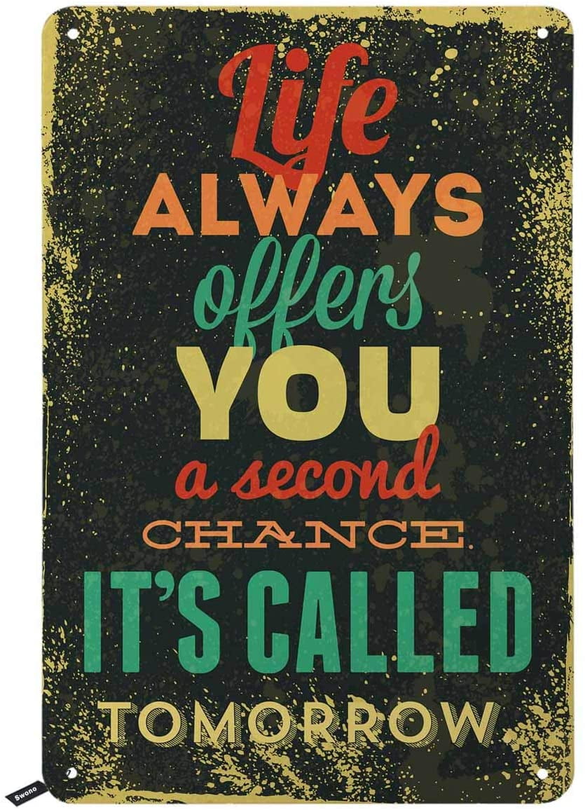 Adale Quotes Tin Signs,Life Always Offers You a Second Chance Its ...
